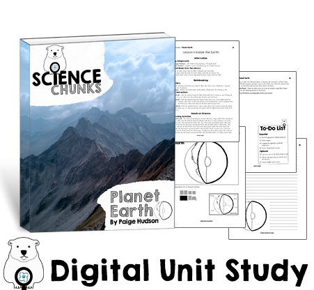 Science Chunks - Planet Earth | A Science Unit Study - elementalscience.com